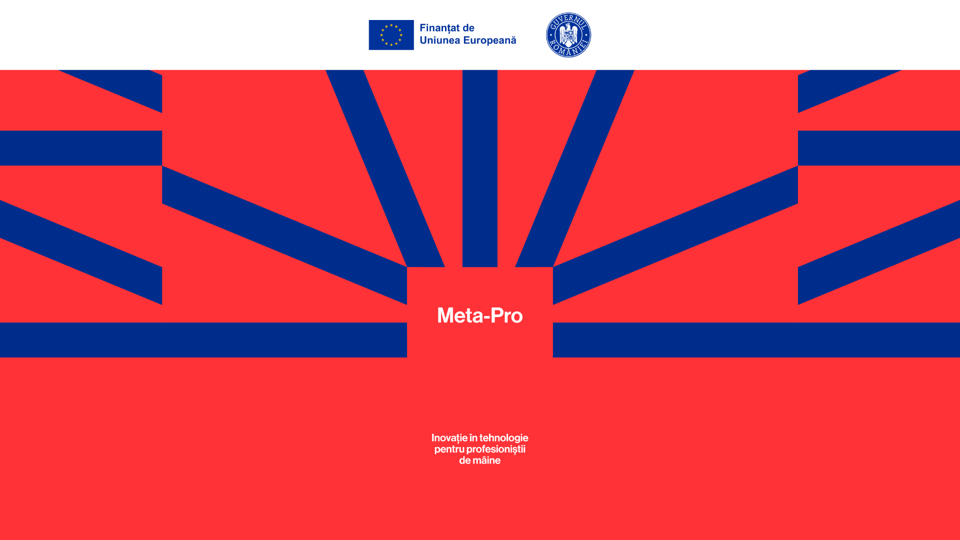 META-PRO Inovație în tehnologie pentru profesioniștii de mâine - METAMINDS